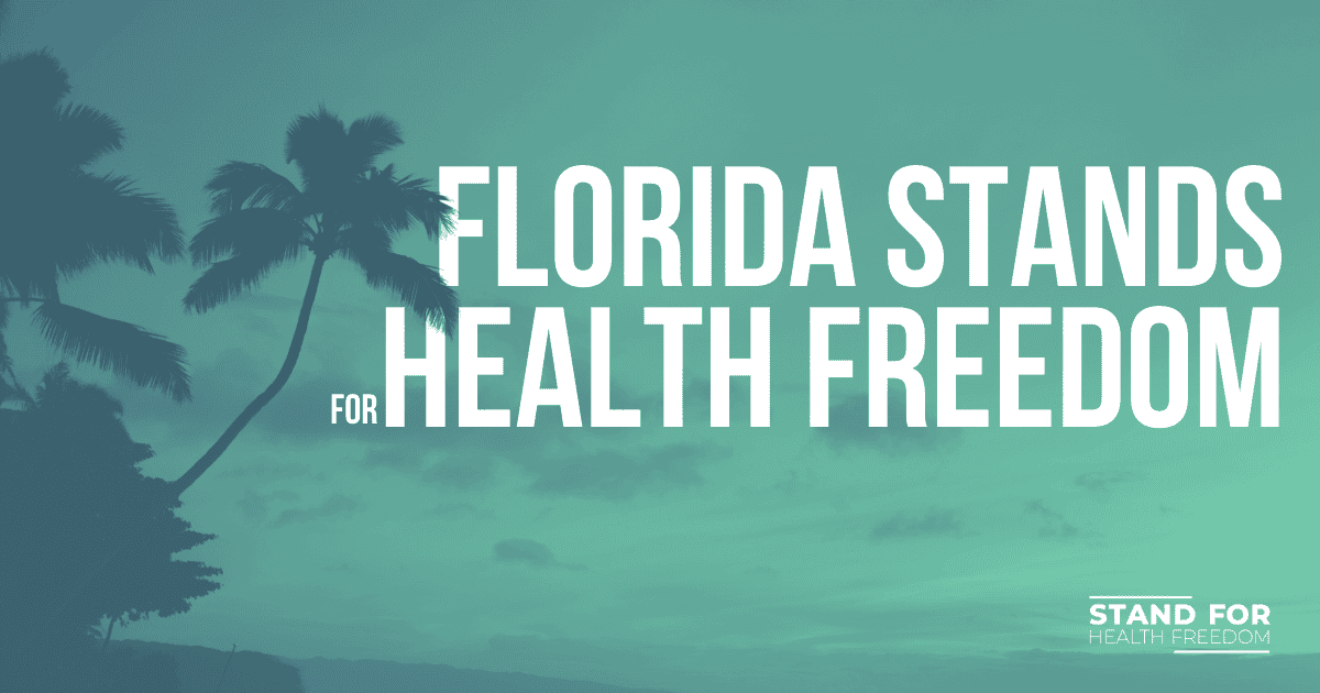 Florida - STAND FOR HEALTH FREEDOM