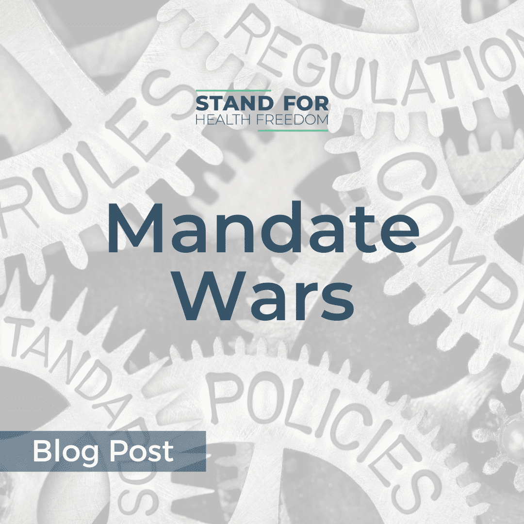 Mandate wars - STAND FOR HEALTH FREEDOM