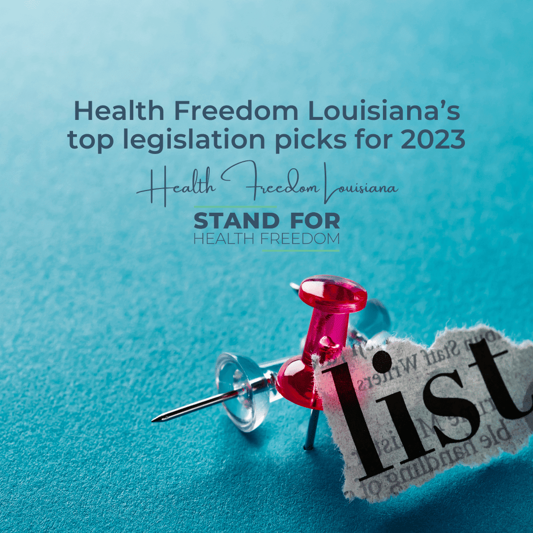 Act Now: Health Freedom Louisiana’s top legislation picks for 2023 ...