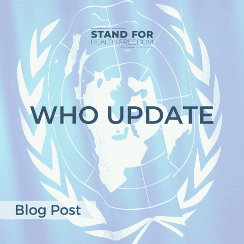 WHO update - STAND FOR HEALTH FREEDOM
