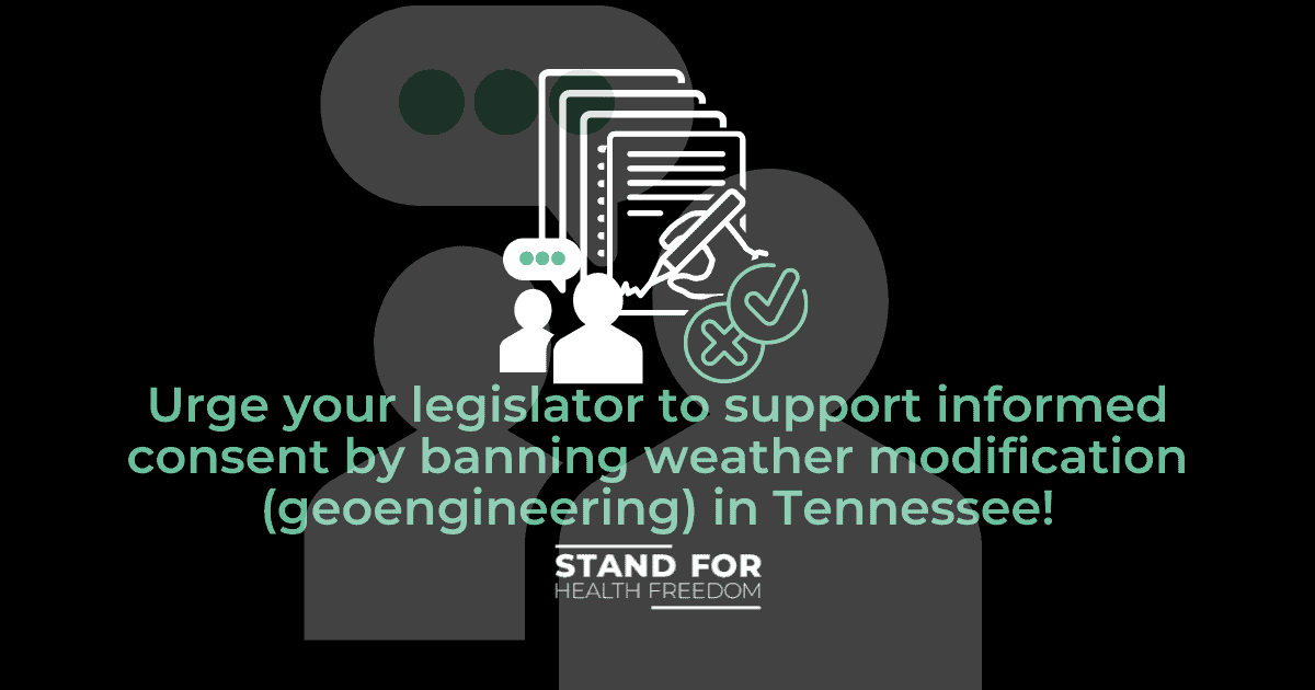Urge legislators to support informed consent by banning weather ...