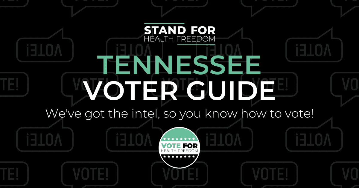 TENNESSEE VOTES - STAND FOR HEALTH FREEDOM