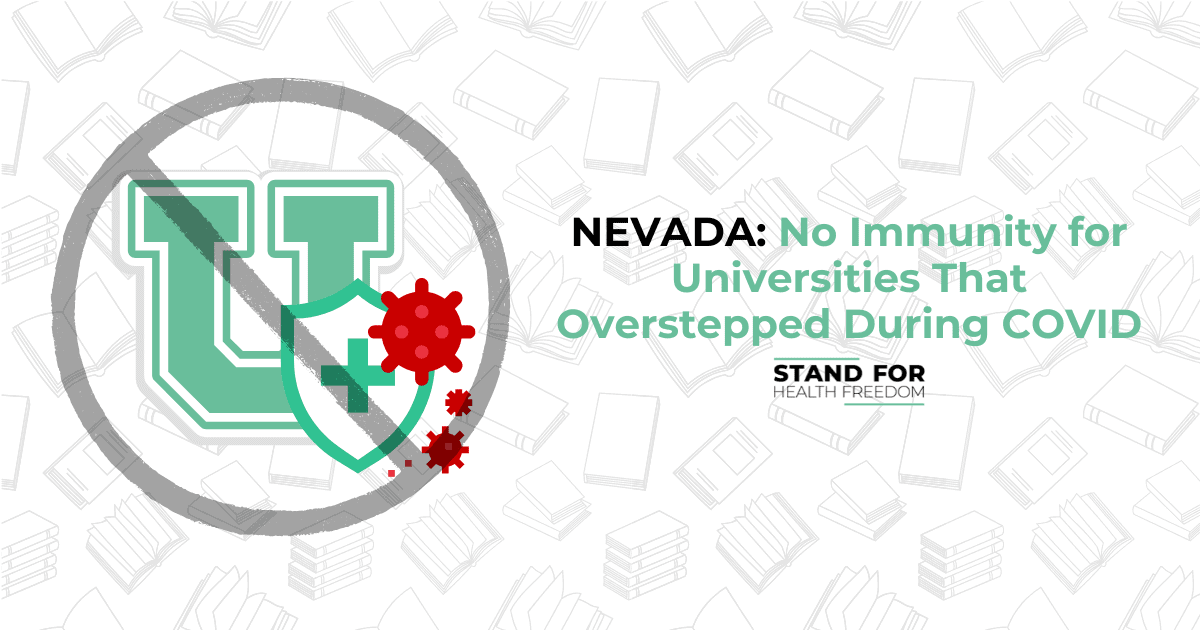 NEVADA: No Immunity for Universities That Overstepped During COVID ...